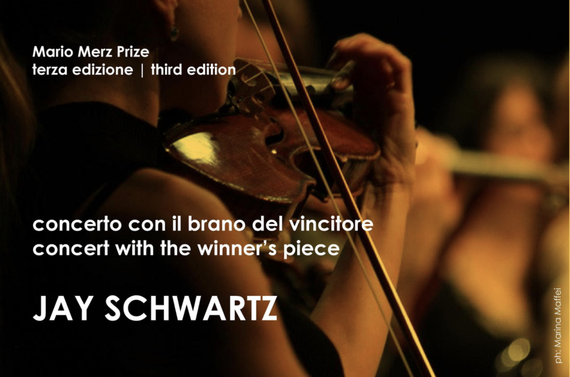 Mario Merz Prize: Concert with Jay Schwartz - Civitella Ranieri